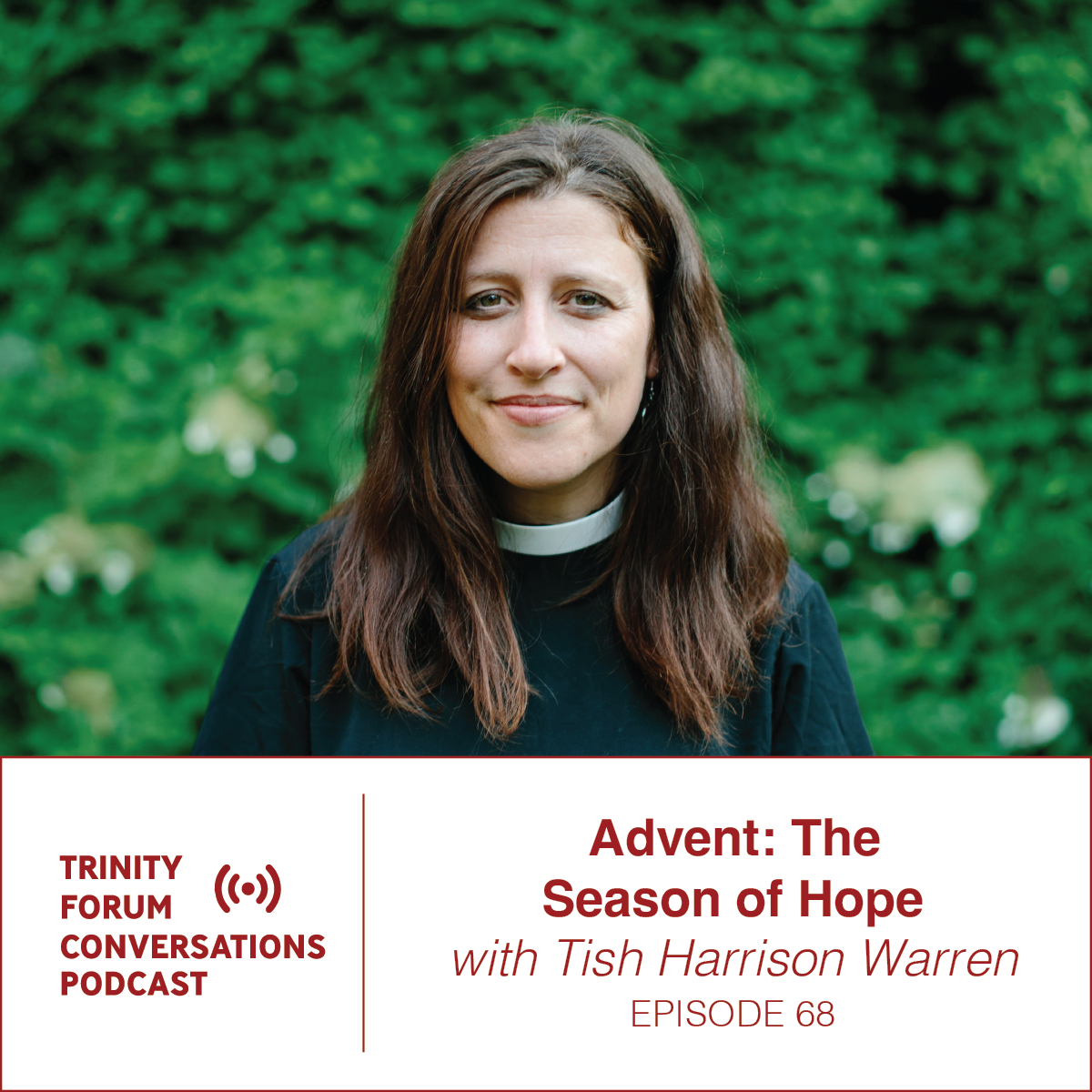 Episode 68 | Advent: The Season of Hope with Tish Harrison Warren - The ...